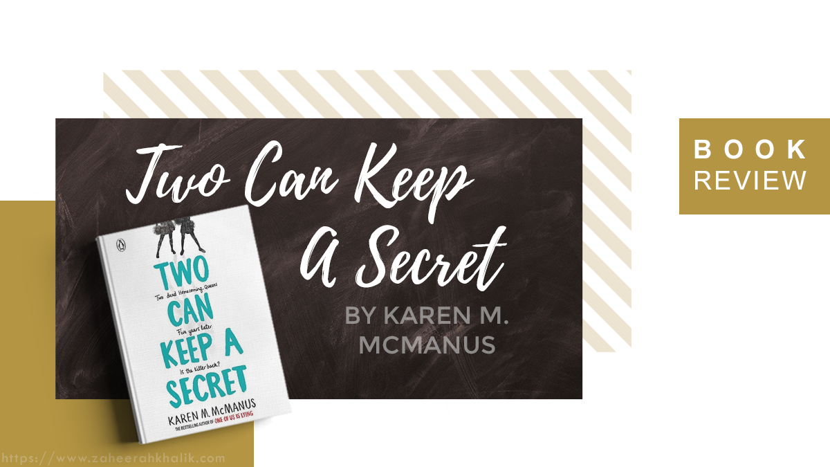 Review: Two Can Keep a Secret – as told by zaheerah